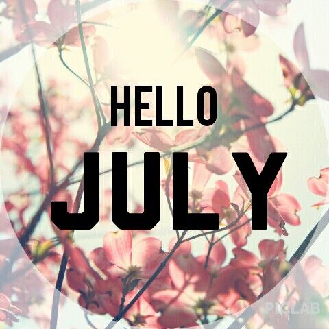 Hello July Pictures, Photos, and Images for Facebook, Tumblr, Pinterest ...