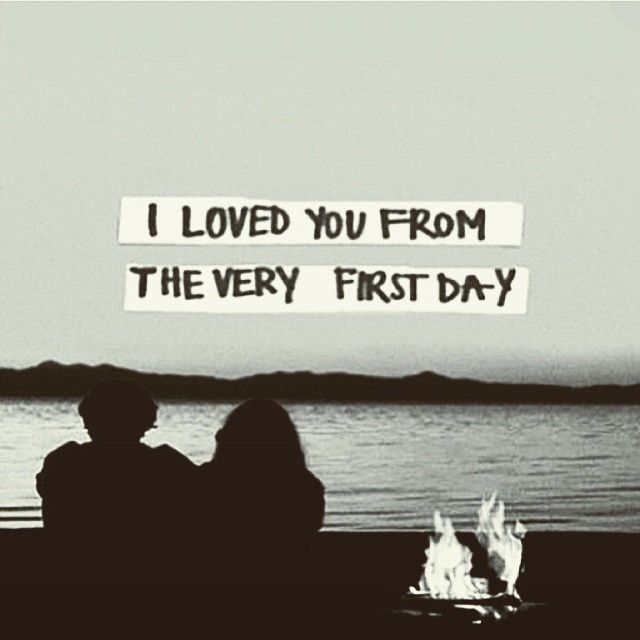 I Loved You From The Very First Day Pictures, Photos, and Images for ...