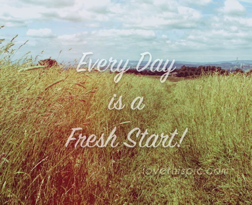 Fresh Start Pictures, Photos, and Images for Facebook, Tumblr ...