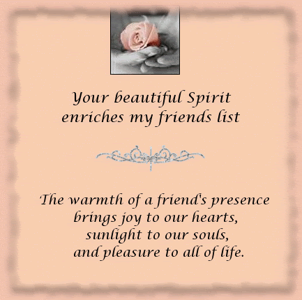 Your Beautiful Spirit Enriches My Friend's List Pictures, Photos, and ...