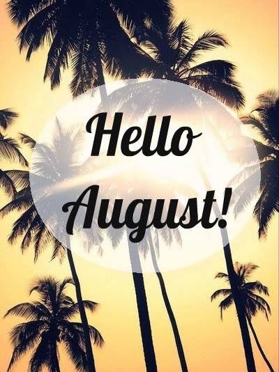 Hello August Pictures, Photos, and Images for Facebook, Tumblr ...