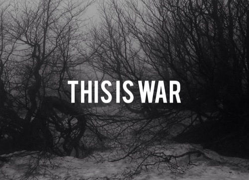 This Means War Quotes