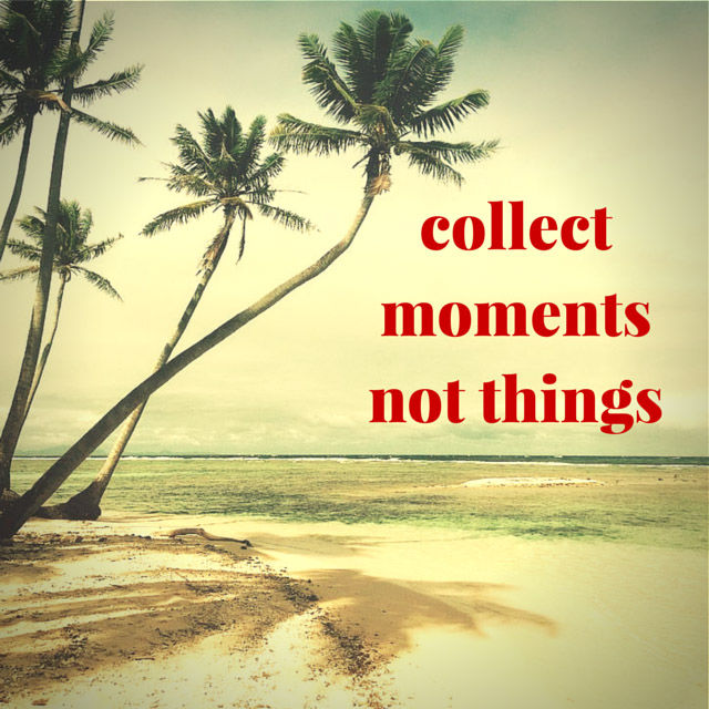 Collect Moments Not Things Pictures, Photos, and Images for Facebook ...