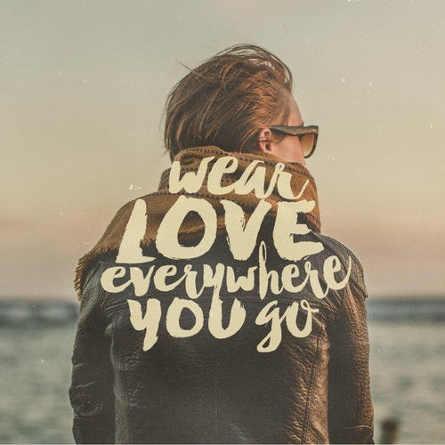 Wear Love Wherever You Go Pictures, Photos, and Images for Facebook ...