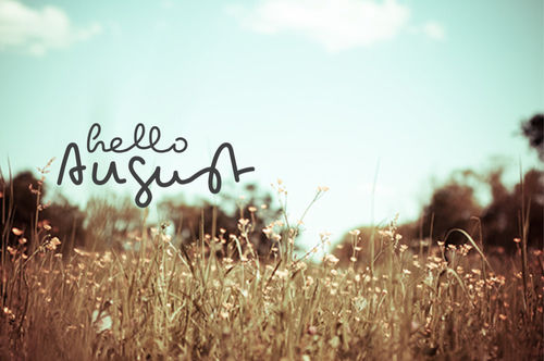 Hello August Pictures, Photos, and Images for Facebook, Tumblr ...