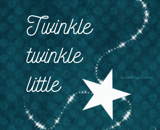 Twinkle Twinkle Pictures, Photos, and Images for Facebook, Tumblr ...
