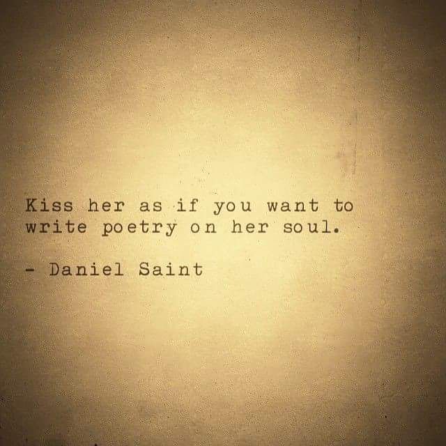 Kiss Her To Write Poetry On Her SOul Pictures, Photos, and Images for ...