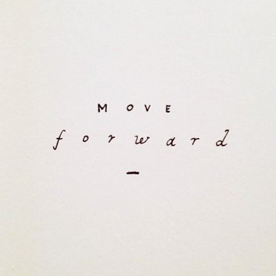 Move Forward Pictures, Photos, and Images for Facebook, Tumblr ...