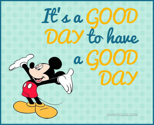 It's A Good Day Pictures, Photos, and Images for Facebook, Tumblr ...