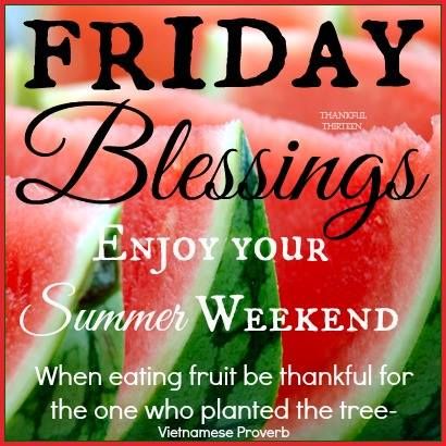 Friday Blessings Enjoy Your Summer Weekend Pictures, Photos, and Images ...