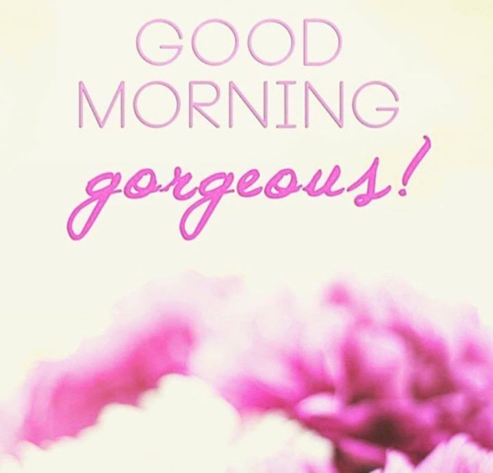 Good Morning Gorgeous Pictures, Photos, and Images for Facebook, Tumblr ...
