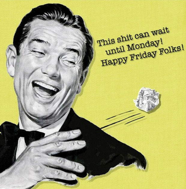 This Can Wait Till Monday Pictures, Photos, and Images for Facebook ...