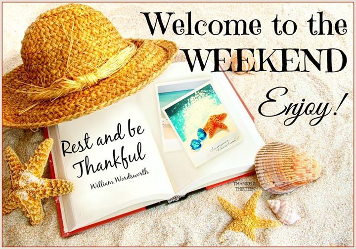 Welcome To The Weekend Enjoy Pictures, Photos, and Images for Facebook ...
