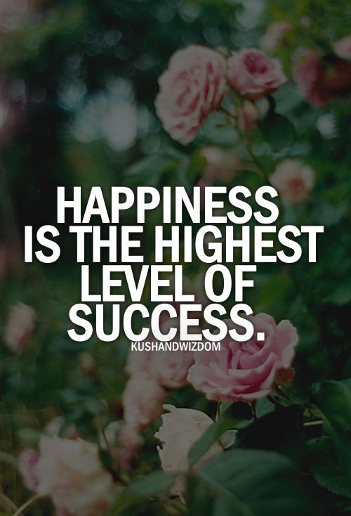 Happiness Is The Highest Level Of Success Pictures, Photos, and Images ...
