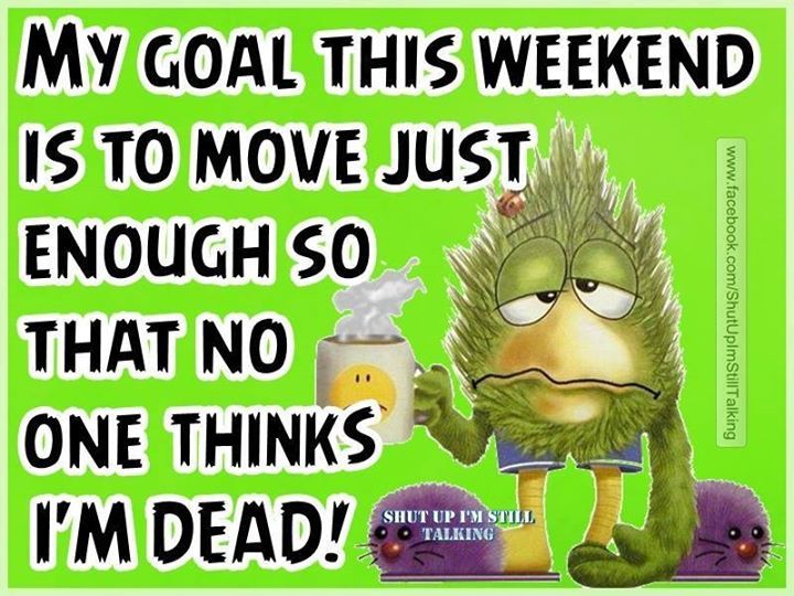 My Goal This Weekend Pictures, Photos, and Images for Facebook, Tumblr ...