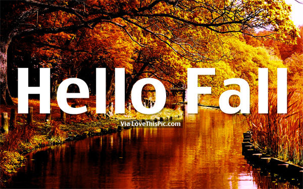 Hello Fall Pictures, Photos, and Images for Facebook, Tumblr, Pinterest ...