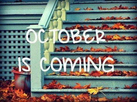 October Is Coming Pictures, Photos, and Images for Facebook, Tumblr ...