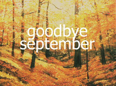 Goodbye September Pictures, Photos, and Images for Facebook, Tumblr ...