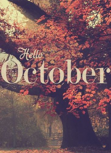 Hello October Pictures, Photos, and Images for Facebook, Tumblr ...