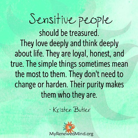 Sensitive People Should Be Treasured Pictures, Photos, and Images for ...