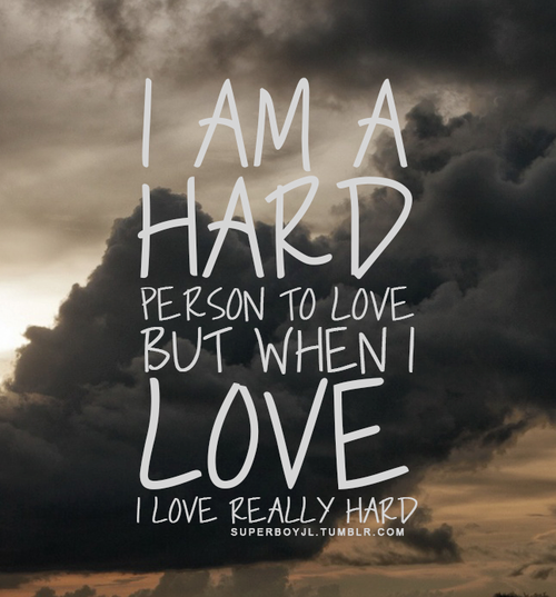 I Am A Hard Person To Love Pictures, Photos, and Images for Facebook ...