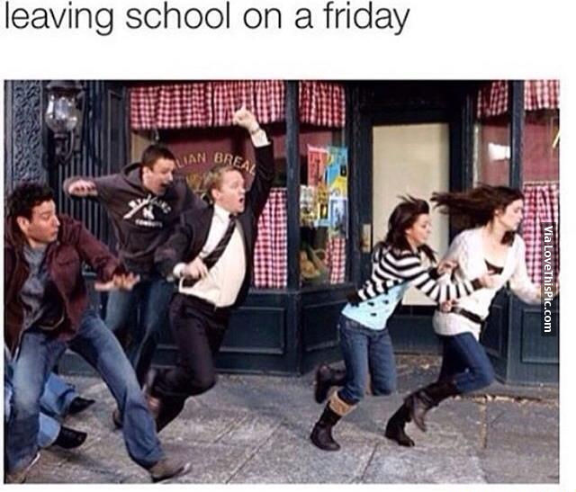 Leaving School On A Friday Pictures, Photos, and Images for Facebook ...
