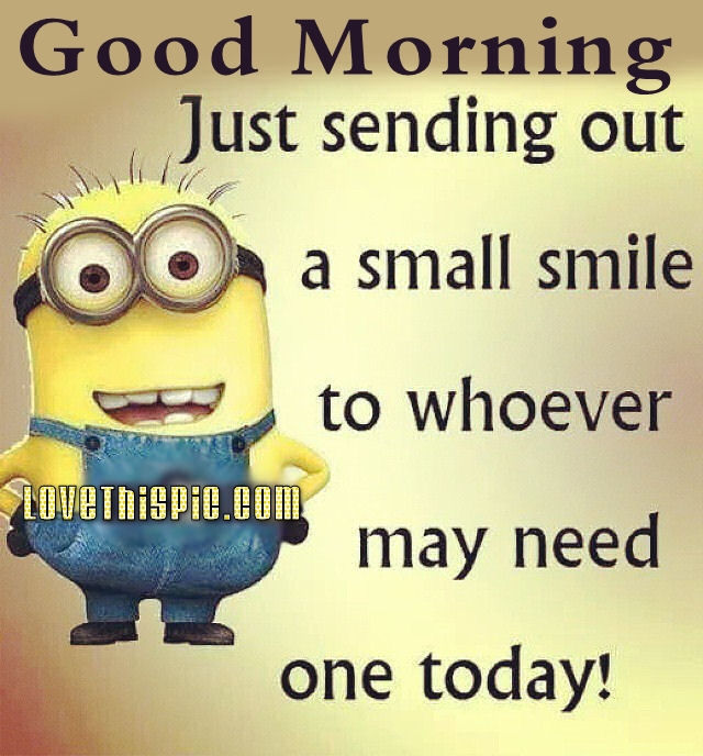 Good Morning Minion Quote Pictures, Photos, and Images for Facebook ...