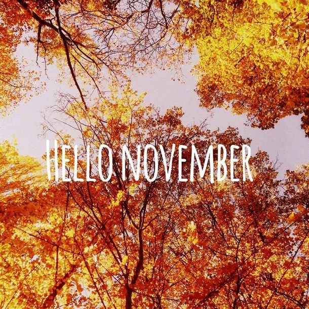 Hello November Pictures, Photos, and Images for Facebook, Tumblr ...