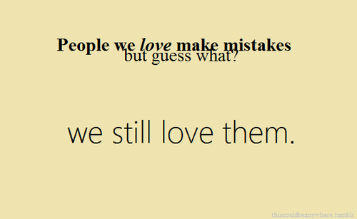 Quotes About Mistakes In Love