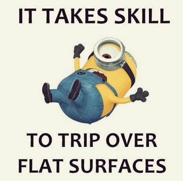 It Takes Skill To Trip Over Flat Surfaces Pictures, Photos, and Images ...