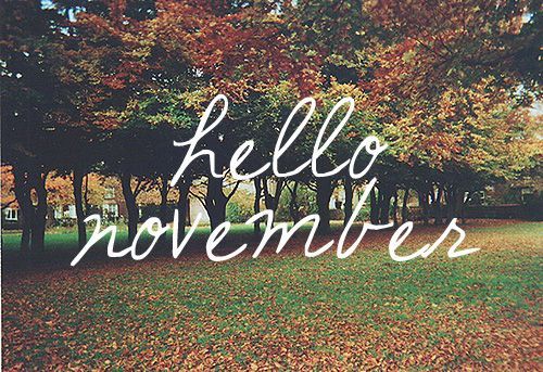 Hello November Pictures, Photos, and Images for Facebook, Tumblr ...