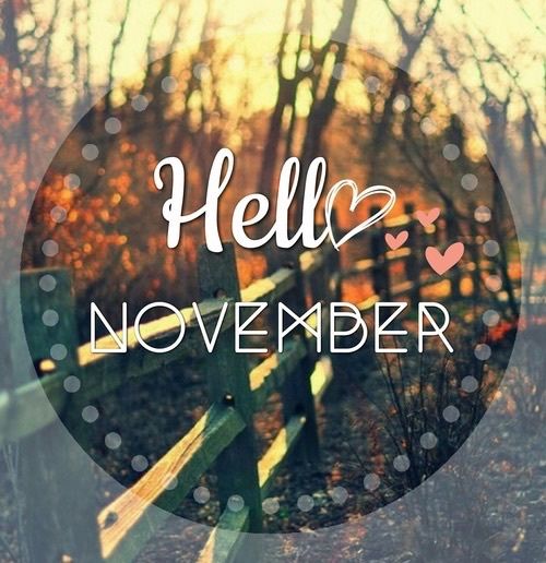 Hello November Pictures, Photos, and Images for Facebook, Tumblr ...