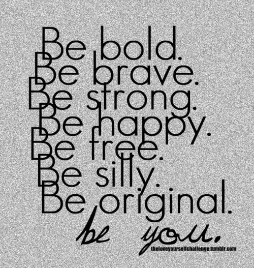 Be You Pictures, Photos, and Images for Facebook, Tumblr, Pinterest ...