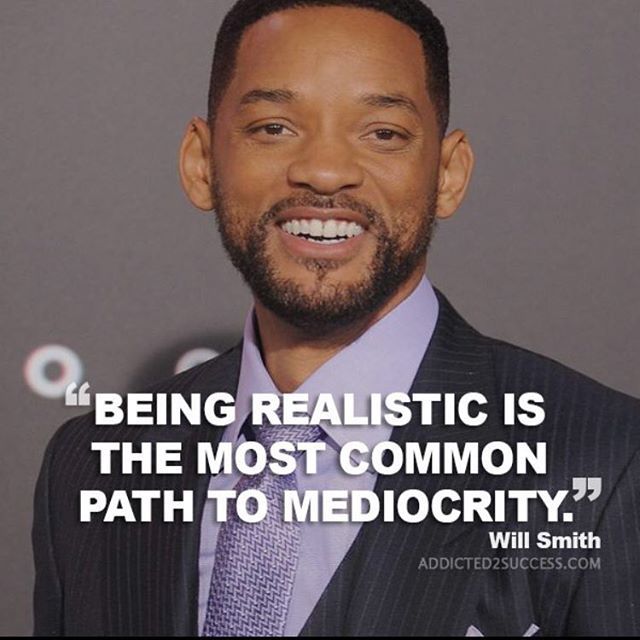 Being Realistic Is The Most Common Path To Mediocrity Pictures, Photos ...