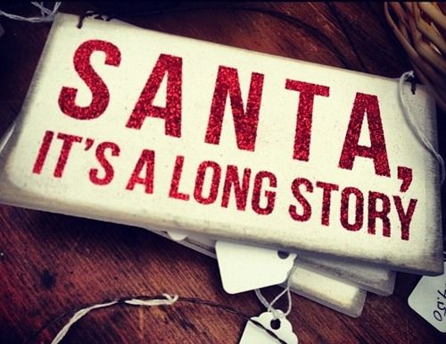 Santa, It's A Long Story Pictures, Photos, and Images for Facebook ...