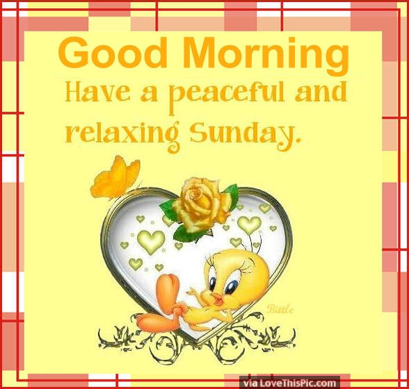 Good Morning Have A Peaceful Sunday Pictures, Photos, and Images for ...