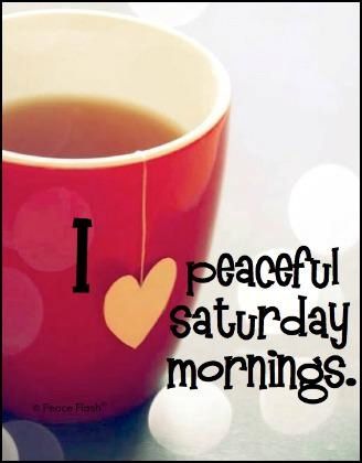 Peaceful Saturday Mornings Pictures, Photos, and Images for Facebook ...