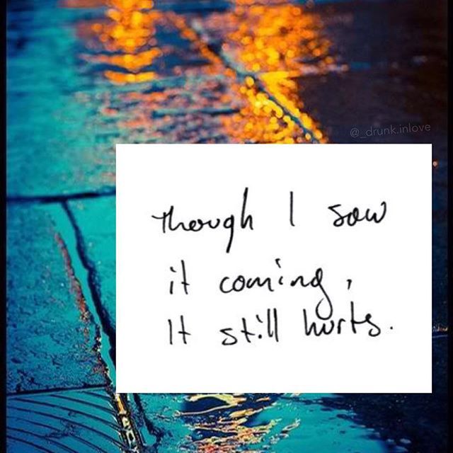 I Saw It Coming But It Still Hurts Pictures, Photos, and Images for ...