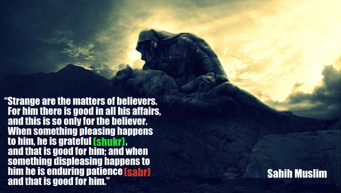 Sabr Pictures, Photos, and Images for Facebook, Tumblr, Pinterest, and ...