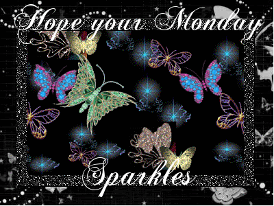 Hope Your Monday Sparkles Pictures, Photos, and Images for Facebook ...