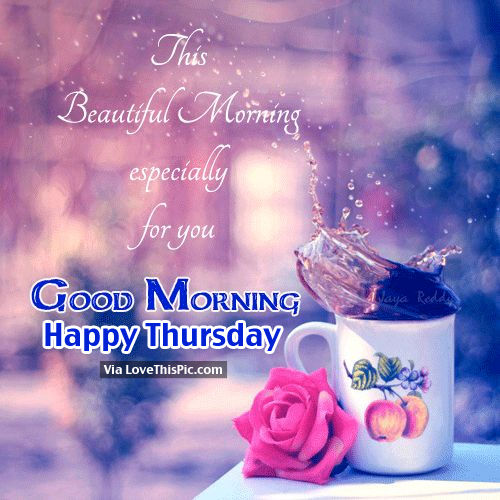 Good Morning, Happy Thursday Pictures, Photos, and Images for Facebook ...