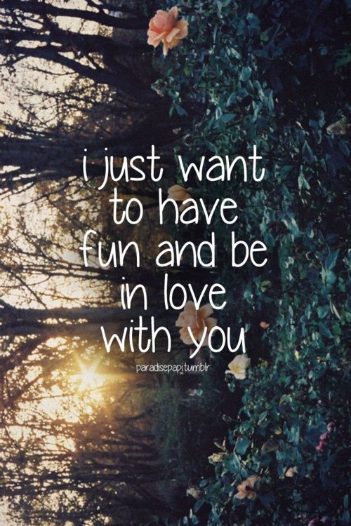 Have Fun And Be In Love With You Pictures, Photos, and Images for ...