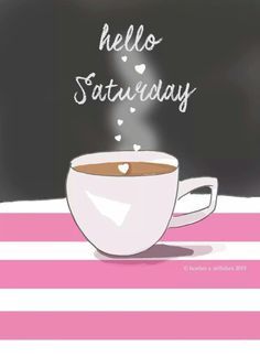 Hello Saturday Pictures, Photos, and Images for Facebook, Tumblr ...