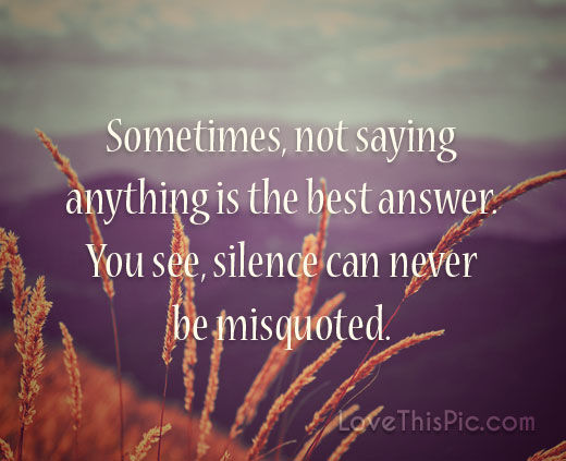 Silence Pictures, Photos, and Images for Facebook, Tumblr, Pinterest ...