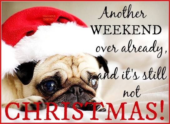 Another Weekend Over And Its Still Not Christmas Pictures, Photos, and ...