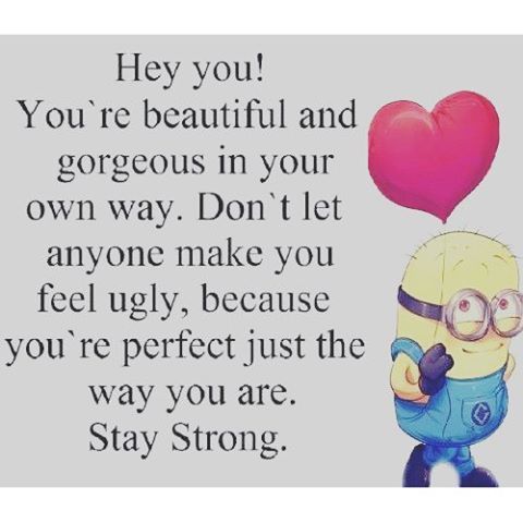 Hey You! You're Beautiful And Gorgeous In Your Own Way Pictures, Photos ...