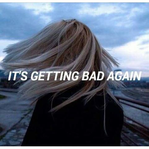 Its Getting Bad Again Pictures, Photos, and Images for Facebook, Tumblr ...