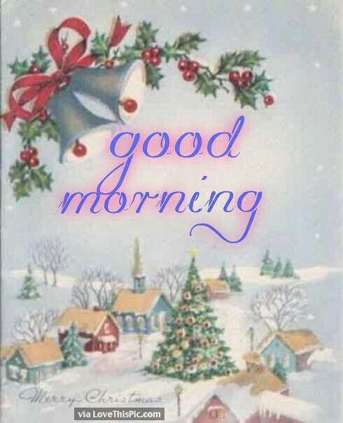 Christmas Time Good Morning Quote Pictures, Photos, and Images for ...