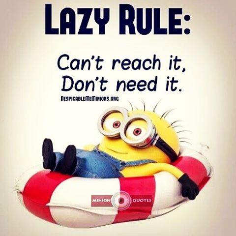Lazy Rules Quotes