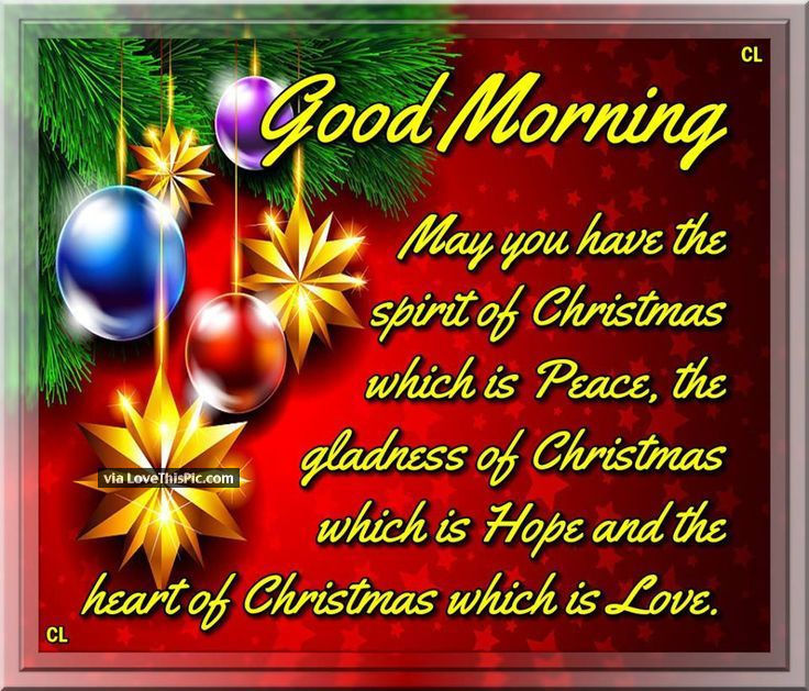 Good Morning May You Have Peace This Christmas Pictures, Photos, and ...